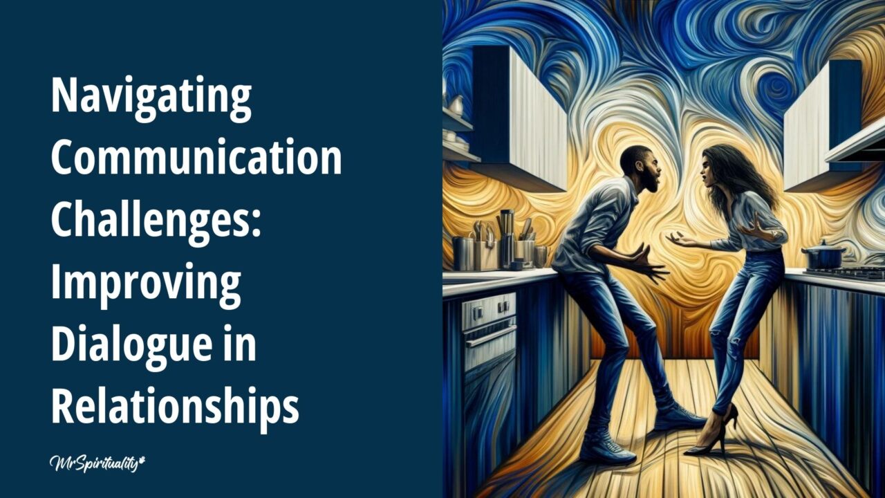 Navigating Communication Challenges: Improving Dialogue